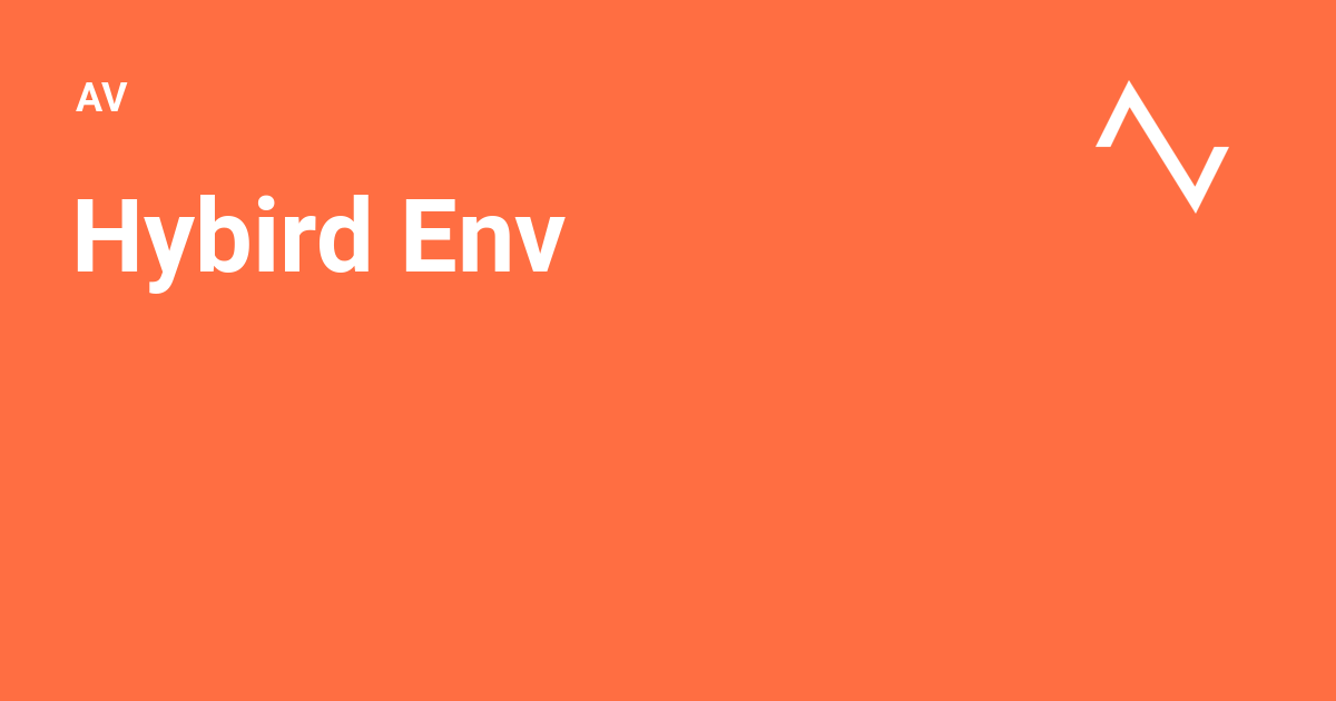 Hybird Env - AV